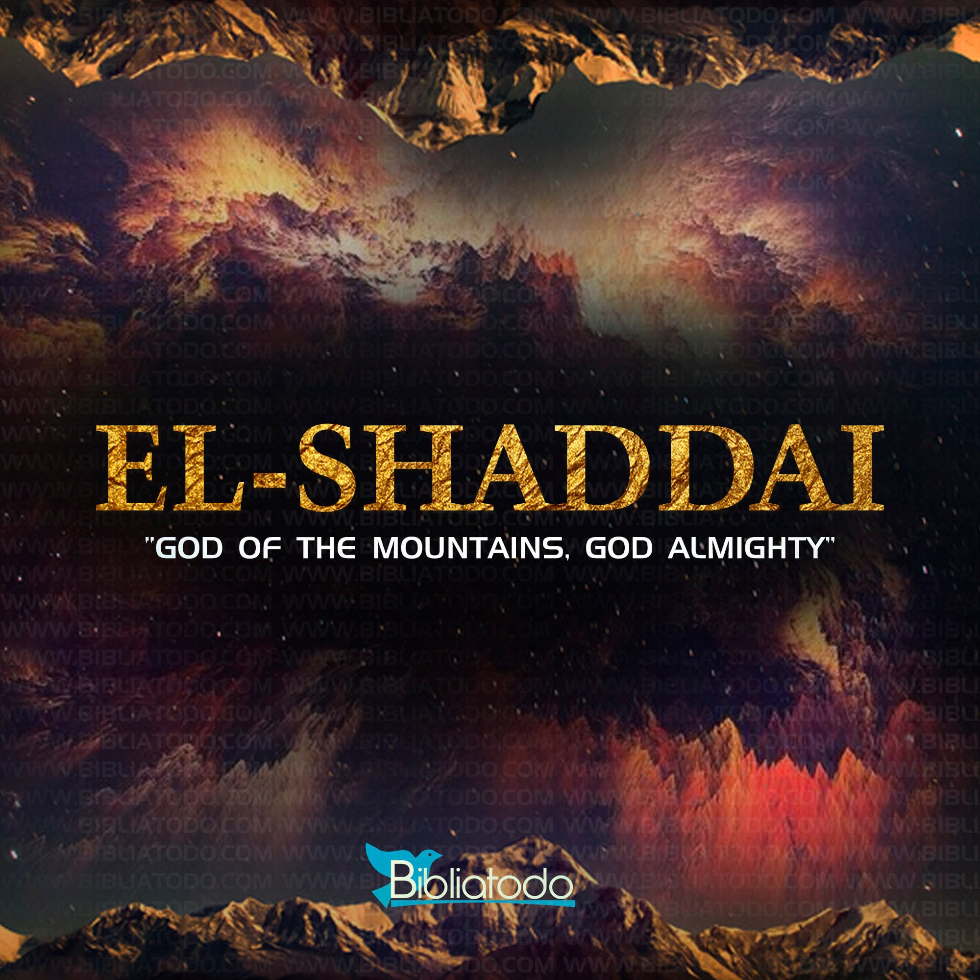 Meaning of EL-SHADDAI - God’s names