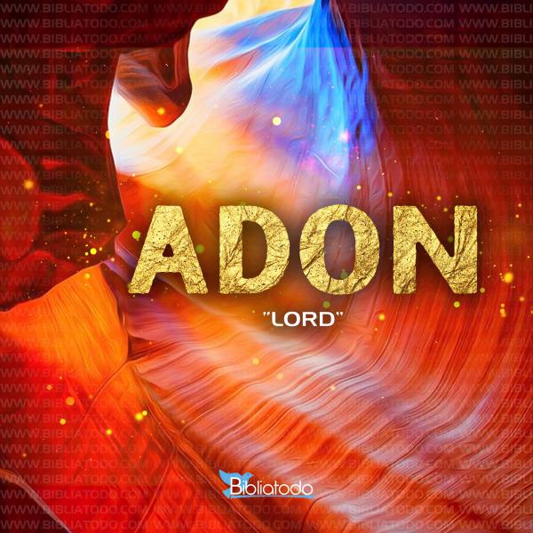 Meaning of ADON - God’s names
