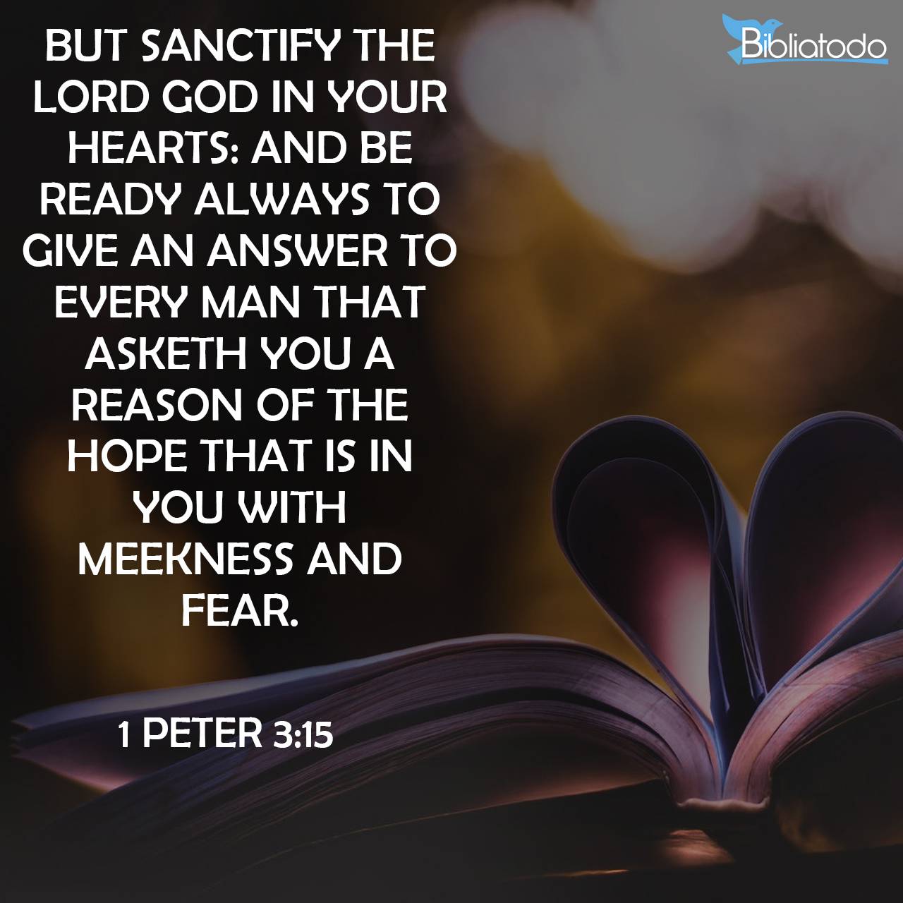 1 Peter 3:15 AMP - But in your hearts set Christ apart [as holy ...