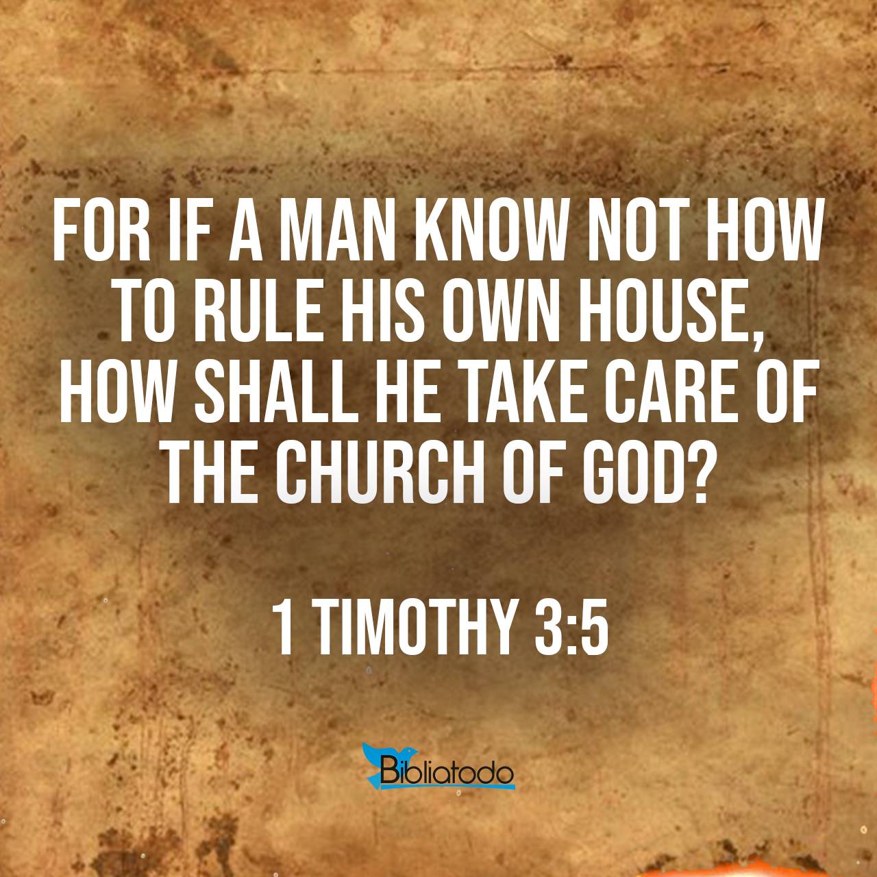 1 Timothy 3:5 TPT - For if he’s unable to properly lead his own ...