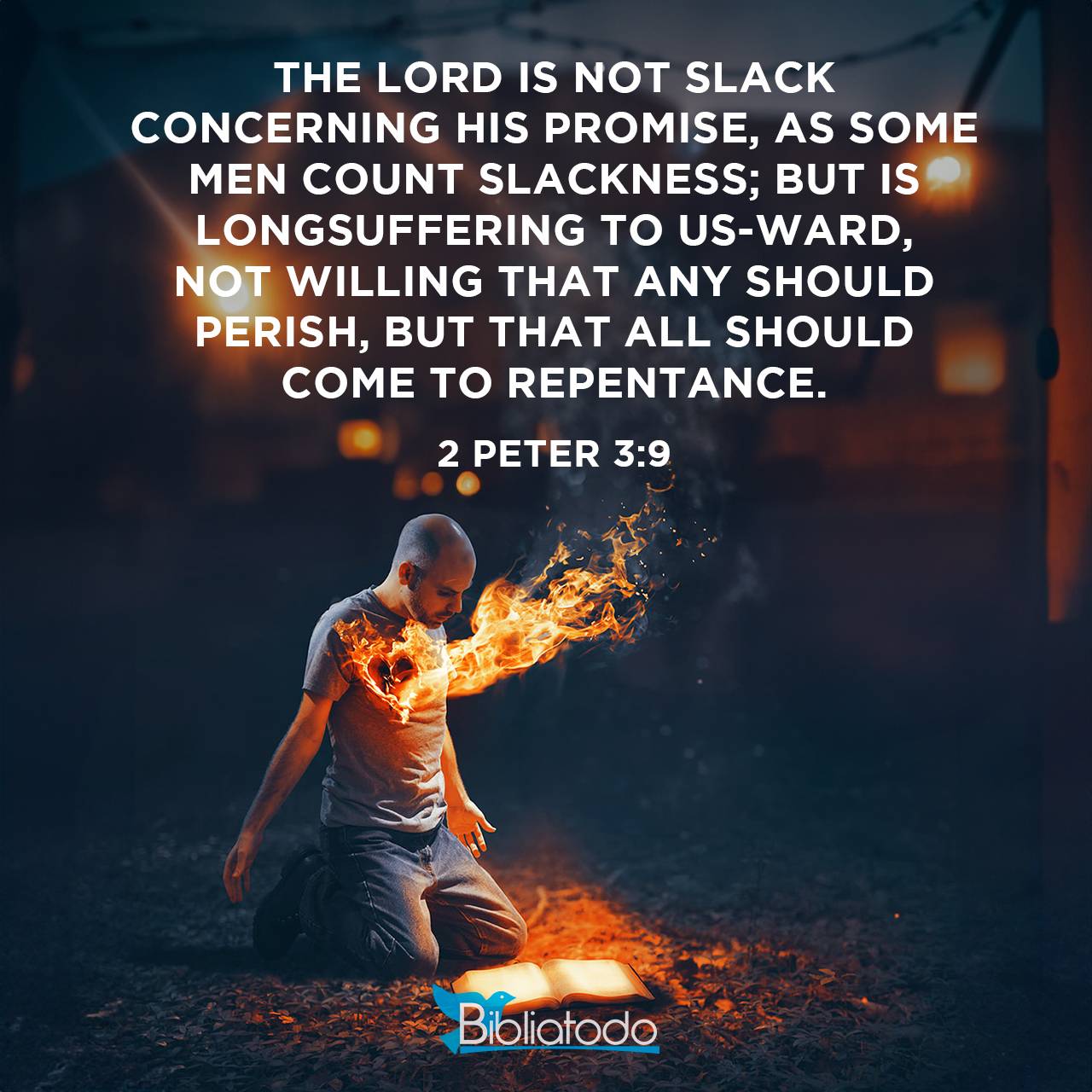 2 Peter 3:9 KJV - The Lord is not slack concerning his promise, as some ...