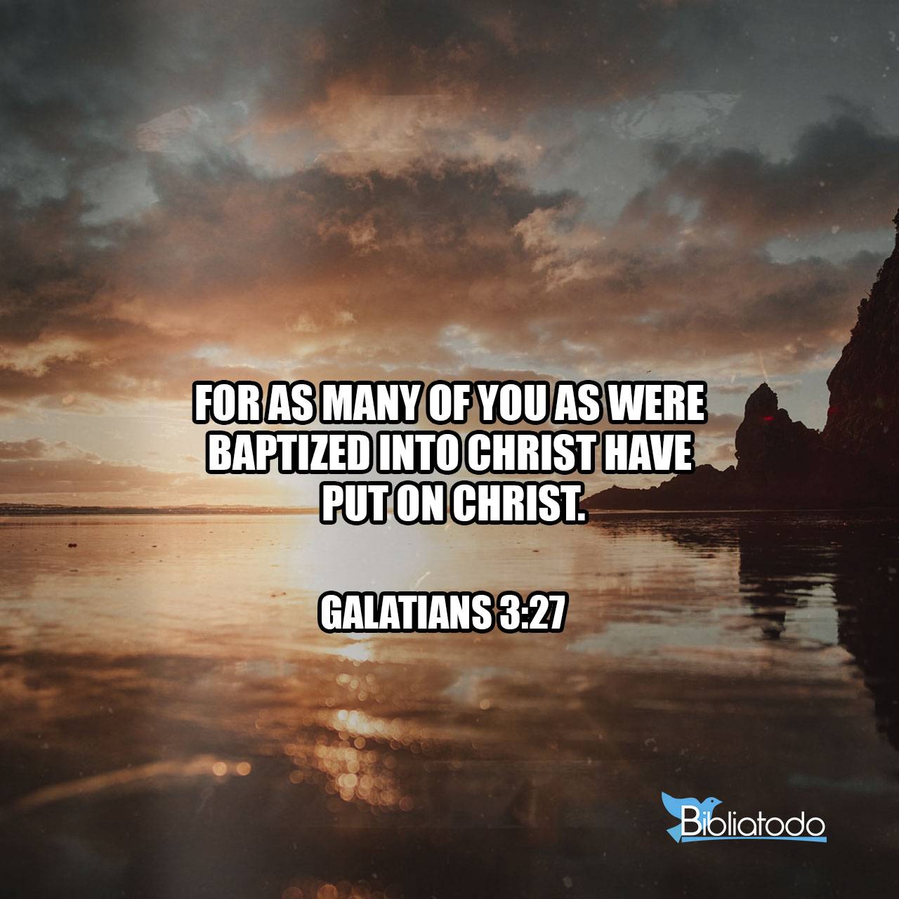 Galatians 3:27 Coverdale1535 - For as many of you as are baptysed, haue put on Christ.