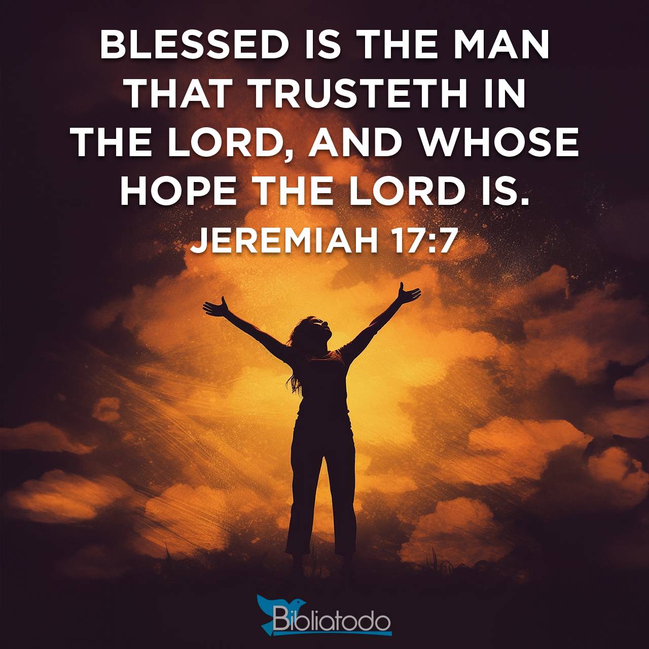 Jeremiah 17:7 DRB1899 - Blessed be the man that trusteth in the Lord ...