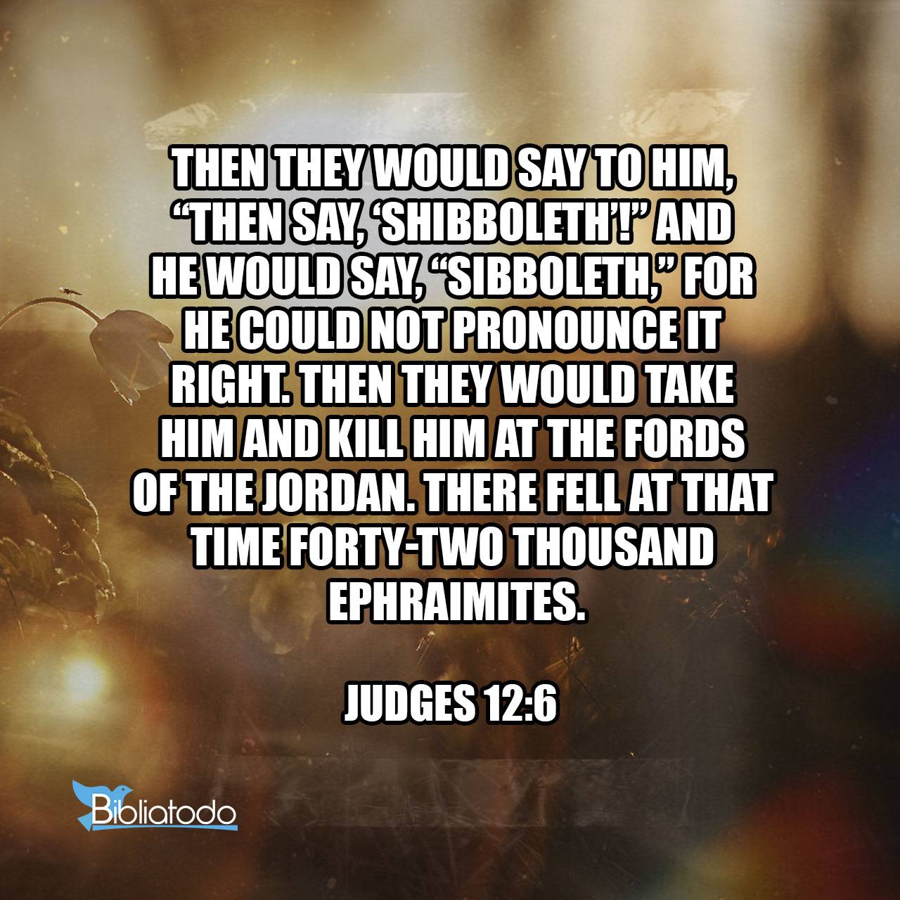 Judges 12:6 Bible Cross References | Connecting Verses Across Scripture ...
