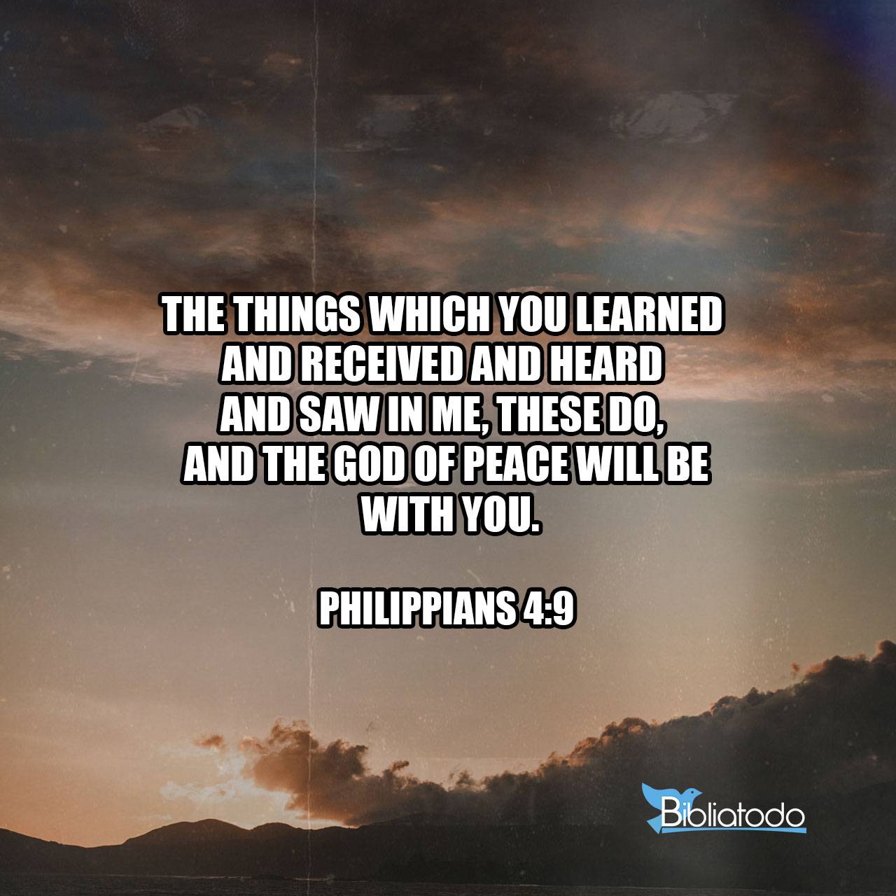 Philippians 4:9 TPT - Put into practice the example of all that you ...