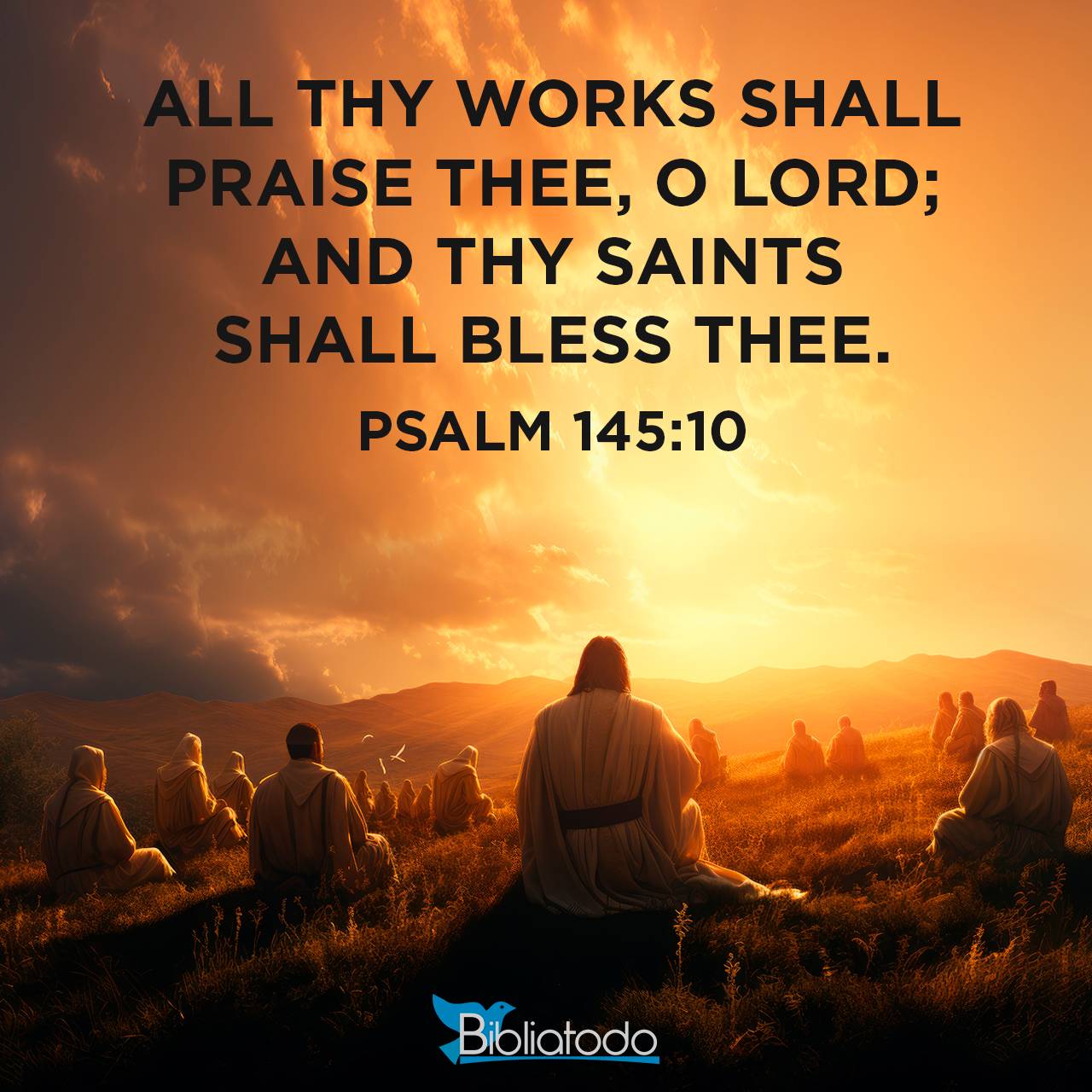 Psalm 145:10 Bible Cross References | Connecting Verses Across ...