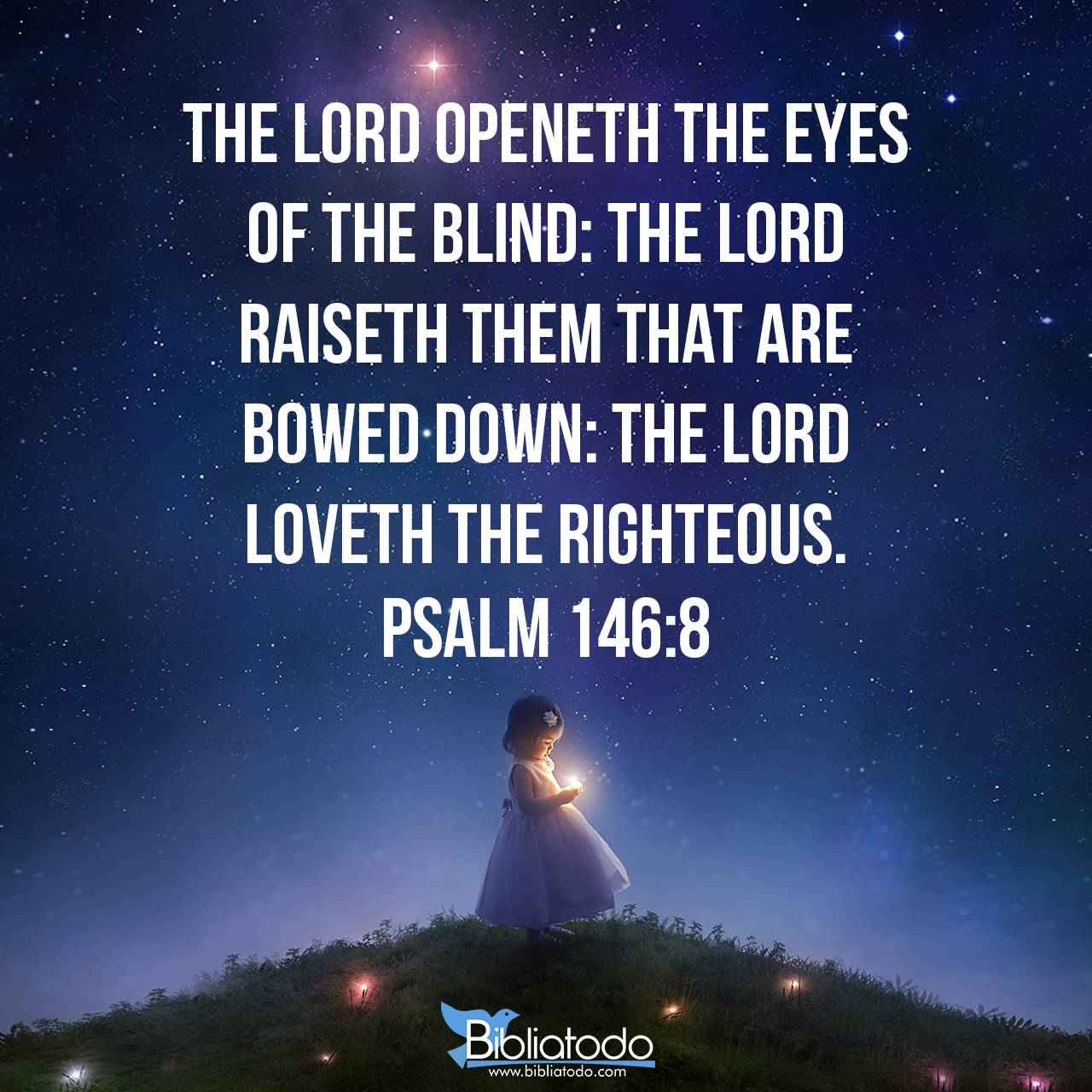 Psalm 146:8 ERV - The Lord makes the blind see again. The Lord helps ...