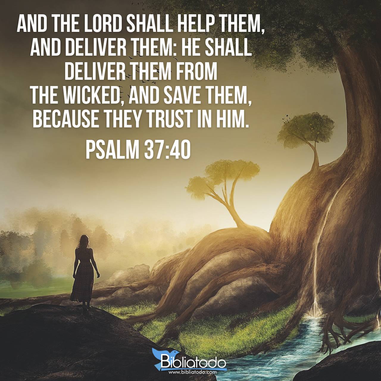 Psalm 37:40 OJB2002 - And Hashem helps them, and delivers them; He shall deliver them from the ...
