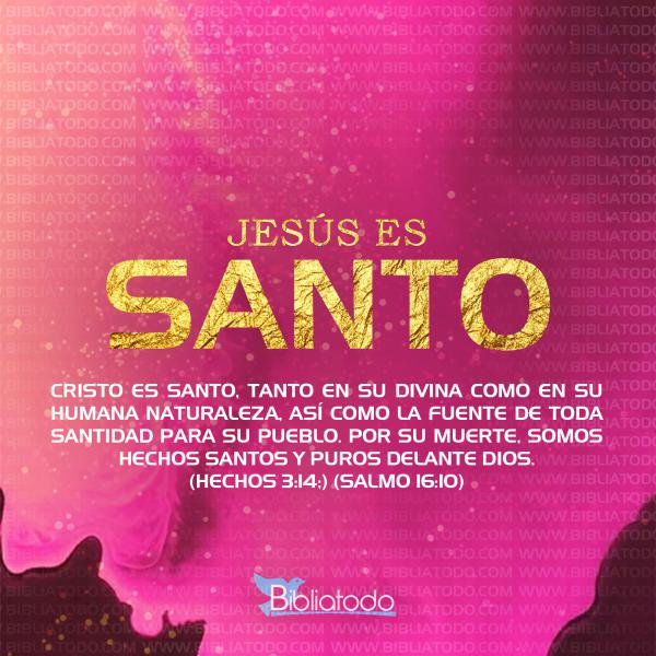 Significado de Santo - Jesús es