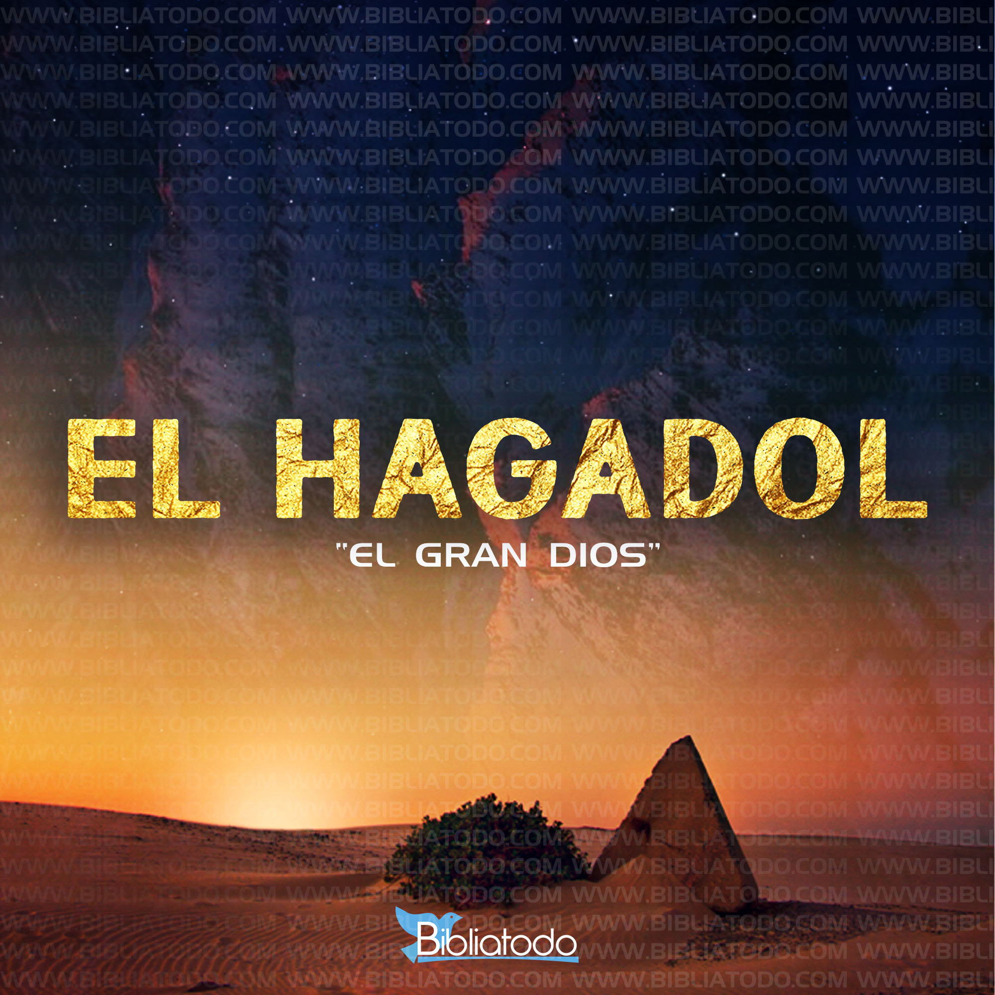 Significado de EL HAGADOL - Nombres de Dios