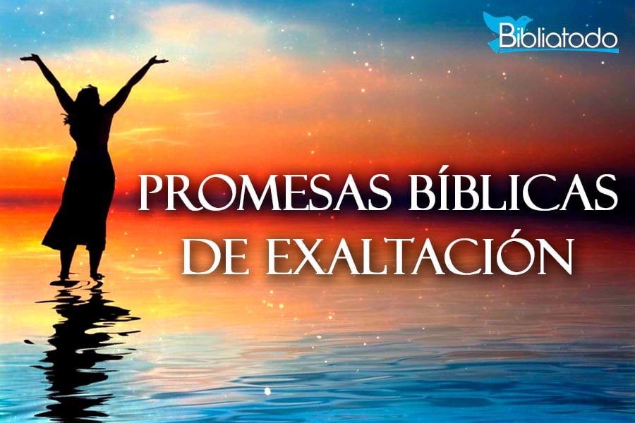 25 Promesas Bíblicas sobre Exaltación