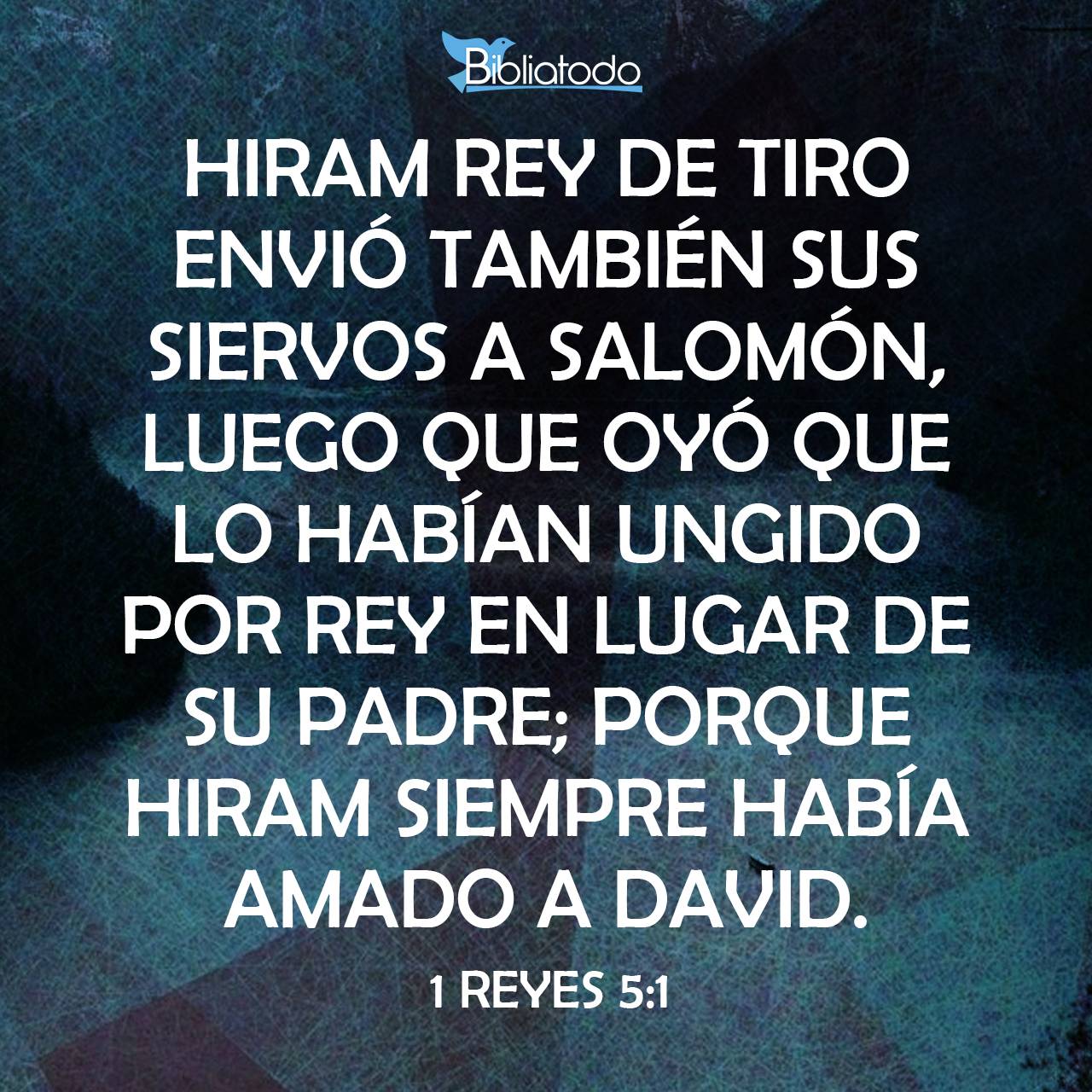 1 Reyes 5:1 RV1960 - Hiram rey de Tiro envió también sus siervos a ...