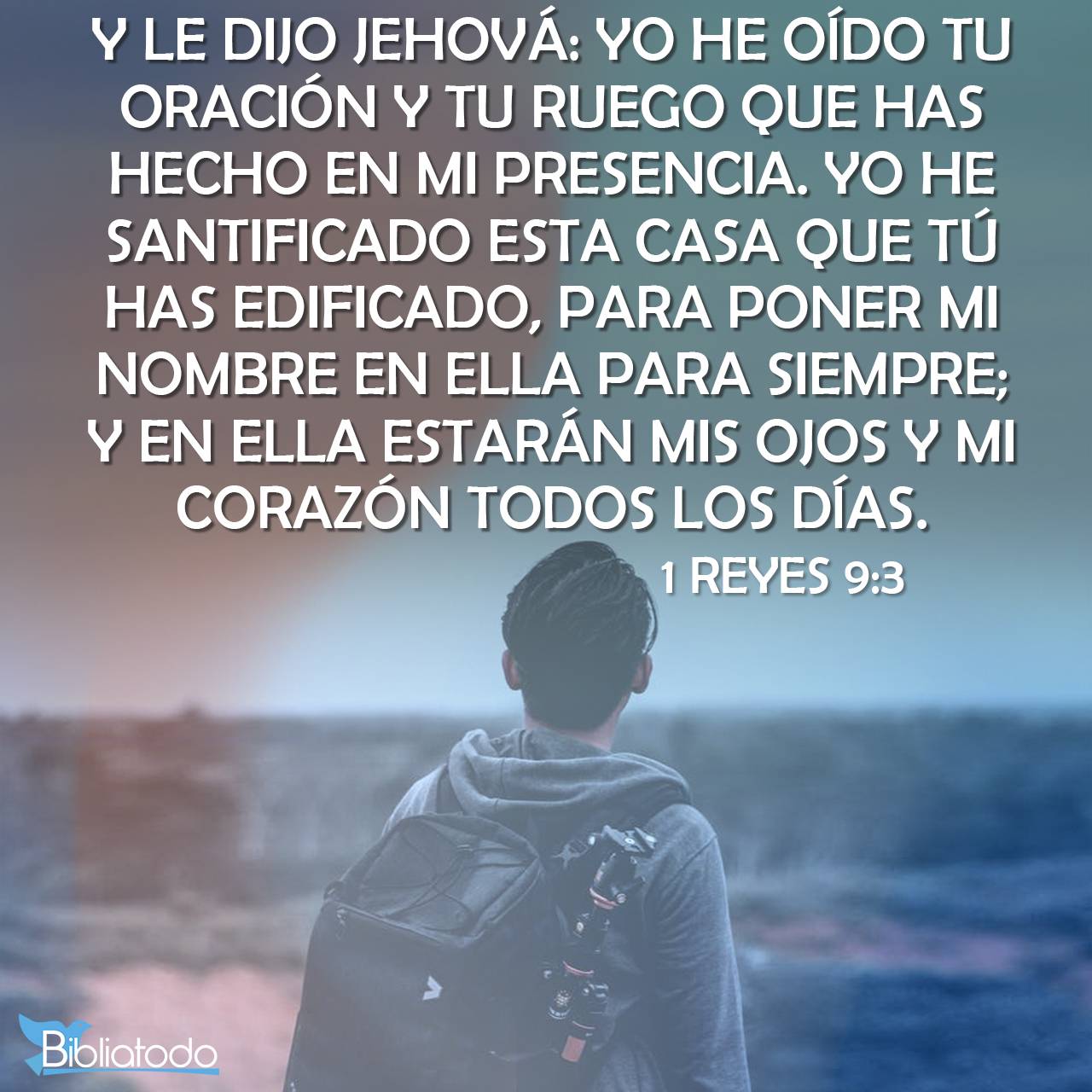 1 Reyes 9:3 RV1960 - Y le dijo Jehová: Yo he oído tu oración y tu ruego ...