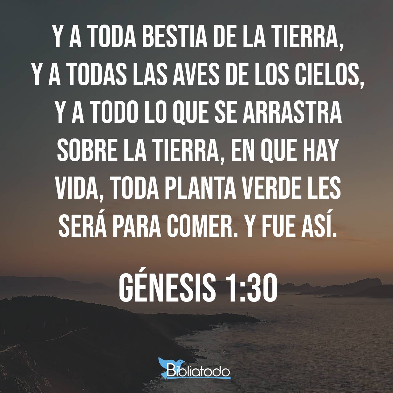 Génesis 1:30 TA - y a todos los animales de la tierra, y a todas las ...