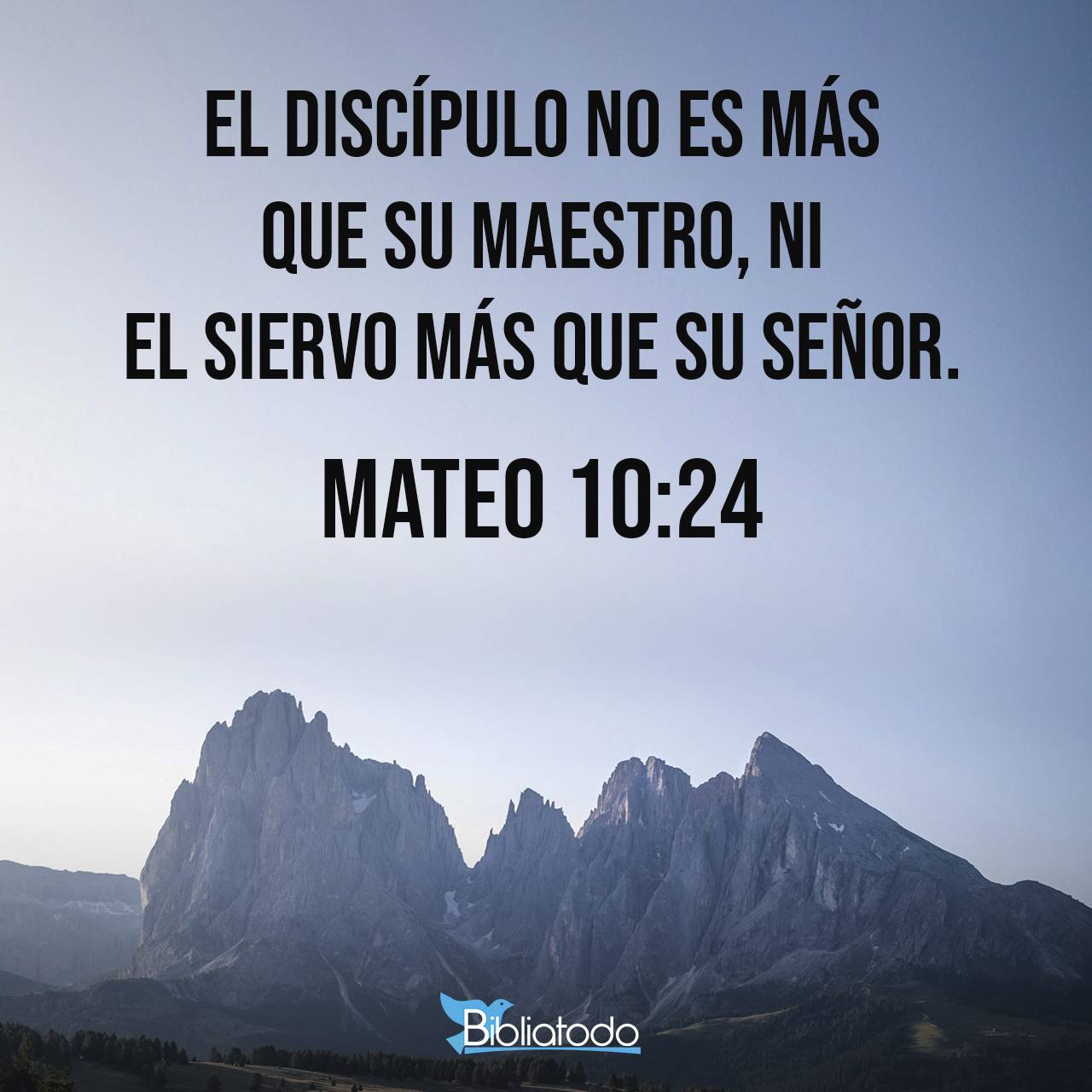 Mateo 10:24 TNM - ”El discípulo no es superior a su maestro, ni el ...