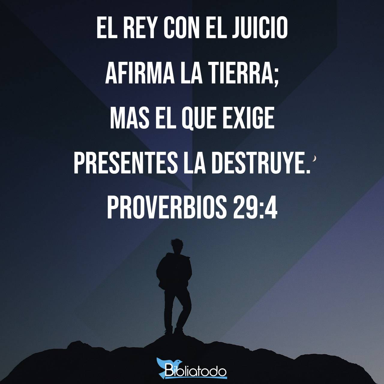 Proverbios 29:4 RV1960 - El rey con el juicio afirma la tierra; Mas el ...