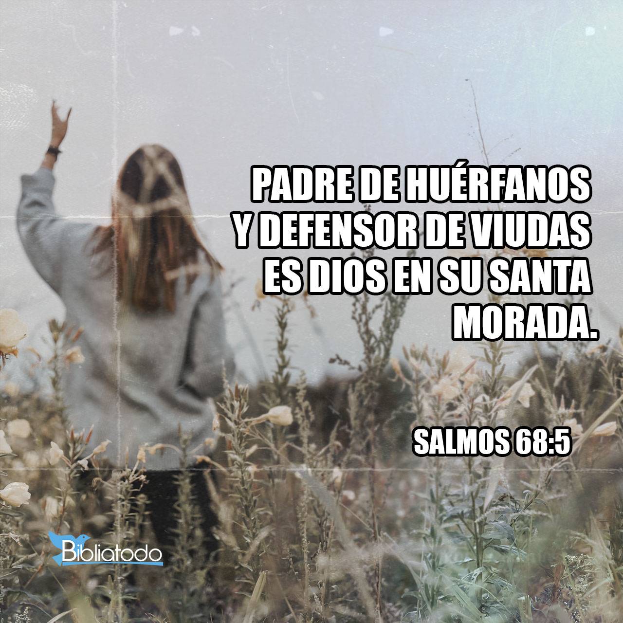 Salmos 68:5 RV1960 - Padre de huérfanos y defensor de viudas Es Dios en ...