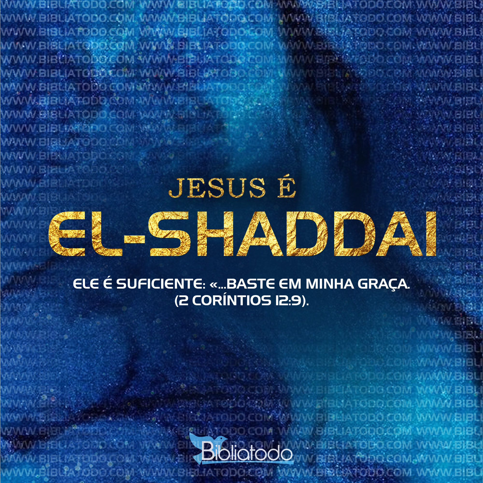 Significado do El-Shaddai - Jesus é