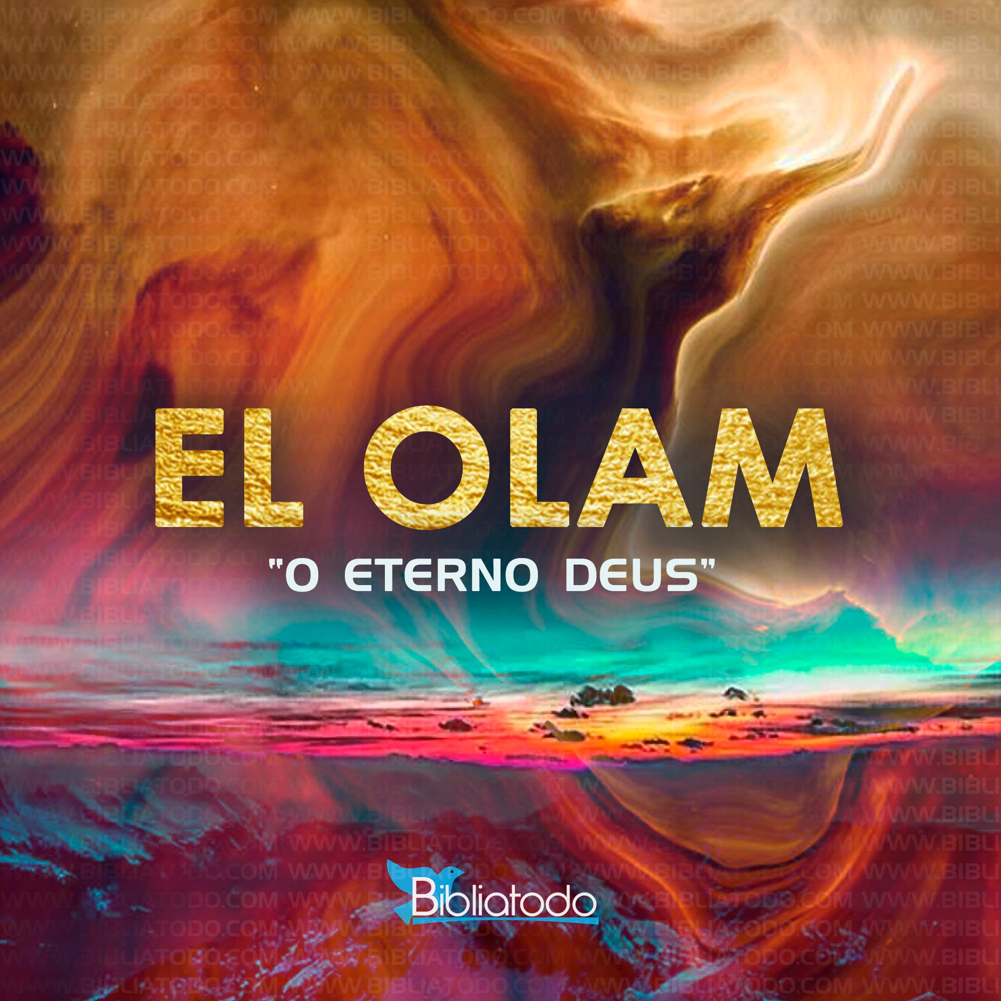 Significado do EL OLAM - Nomes de Deus