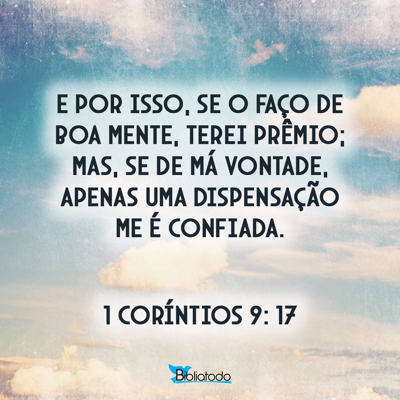 1 Coríntios 9:17 Referências Cruzadas da Bíblia | Conexões Versículo a Versículo - ARA1993