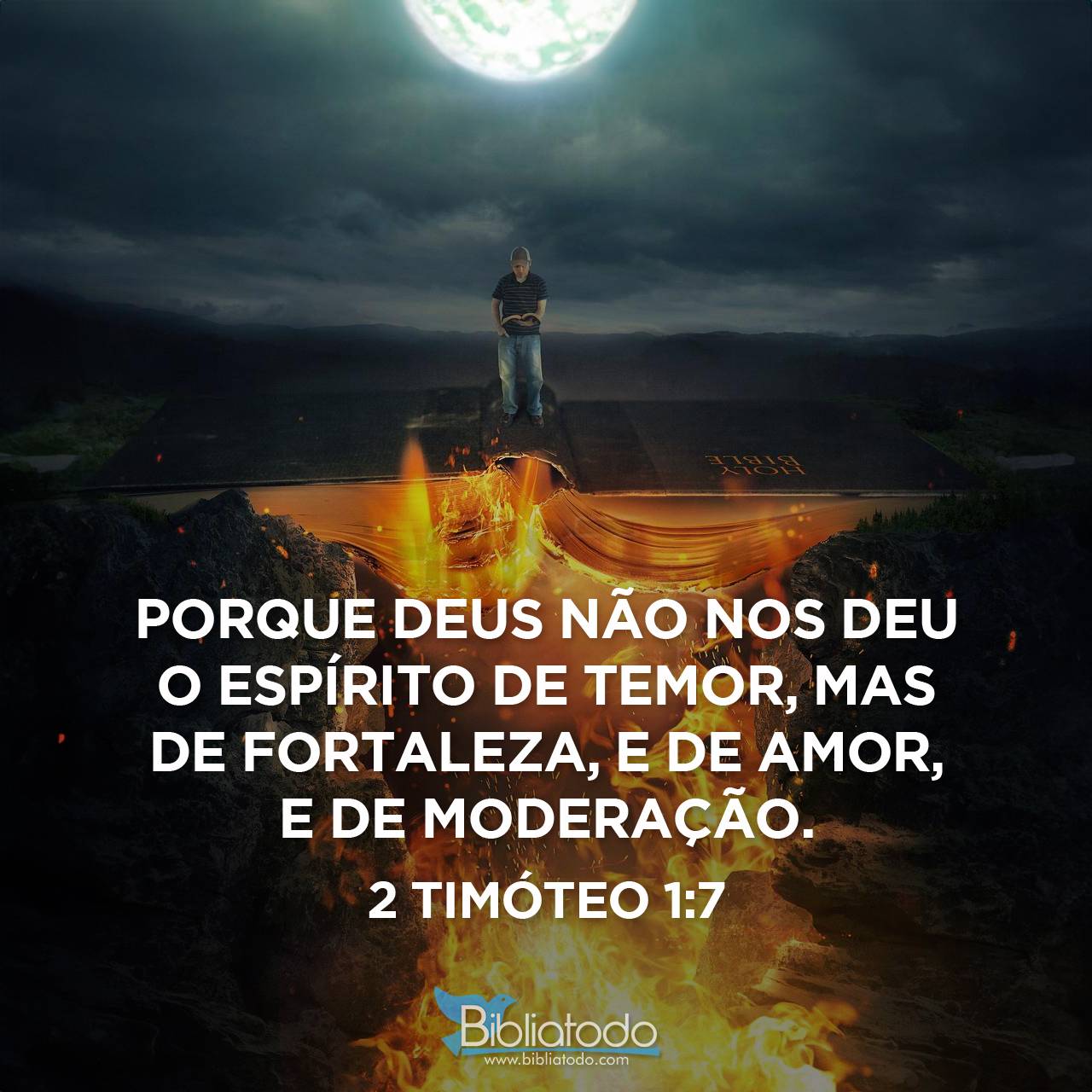 2 Timóteo 1:7 VIVA - Pois o Espírito Santo que é um dom de Deus, não ...