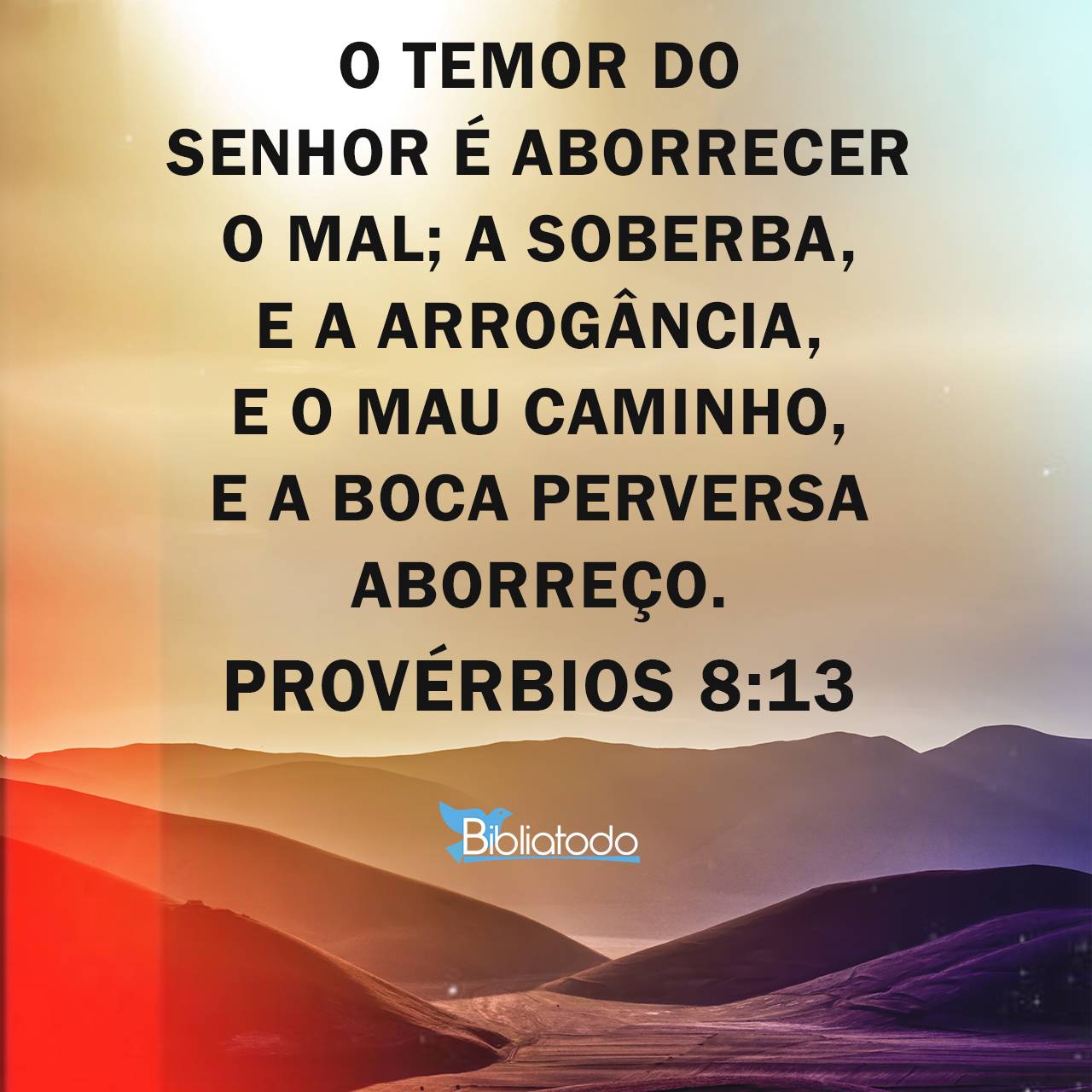 Provérbios 8:13 Referências Cruzadas da Bíblia | Conexões Versículo a ...