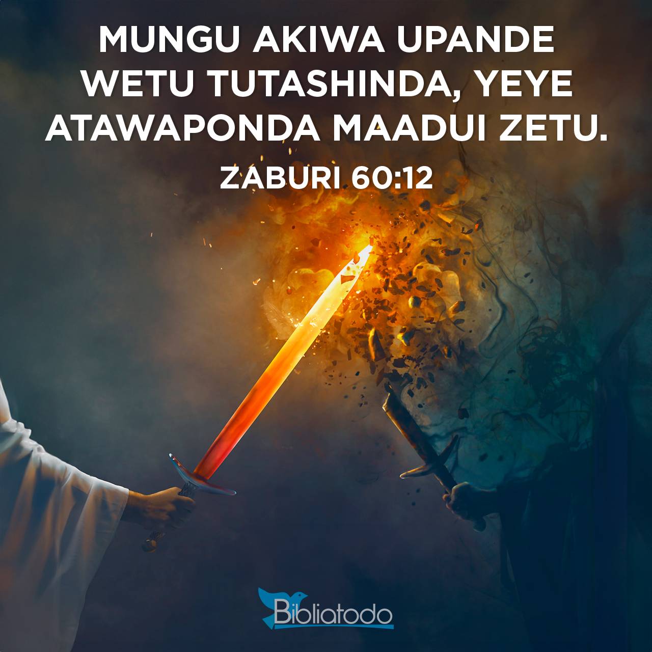 Zaburi 60:12 SRB37 - Kwa nguvu yake Mungu na tufanye nasi yenye nguvu ...