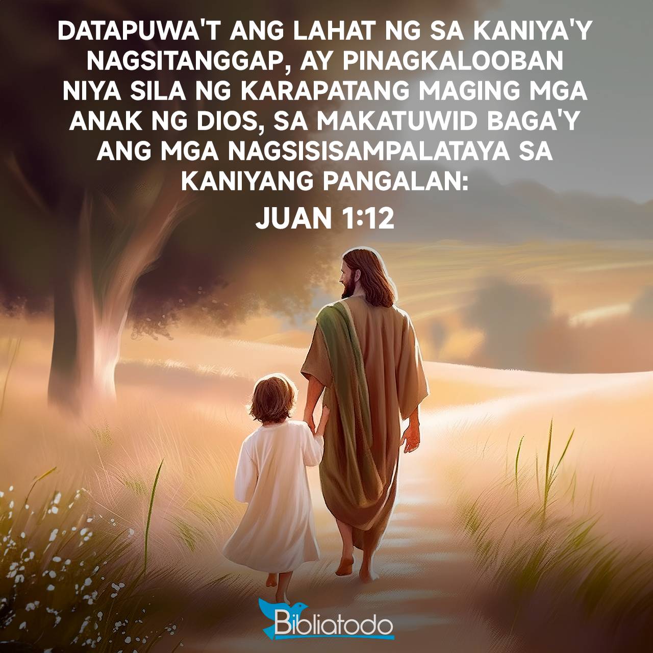 Juan 1:12 MBB05 - Subalit ang lahat ng tumanggap at sumampalataya sa ...