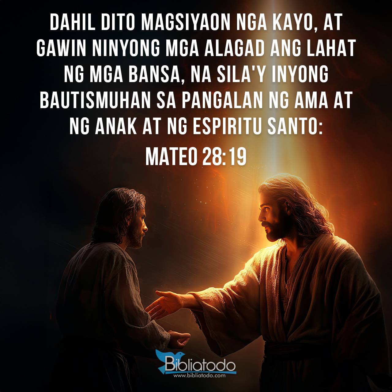 Mateo 28:19 MBBTAG12 - Kaya't humayo kayo, gawin ninyong alagad ko ang ...