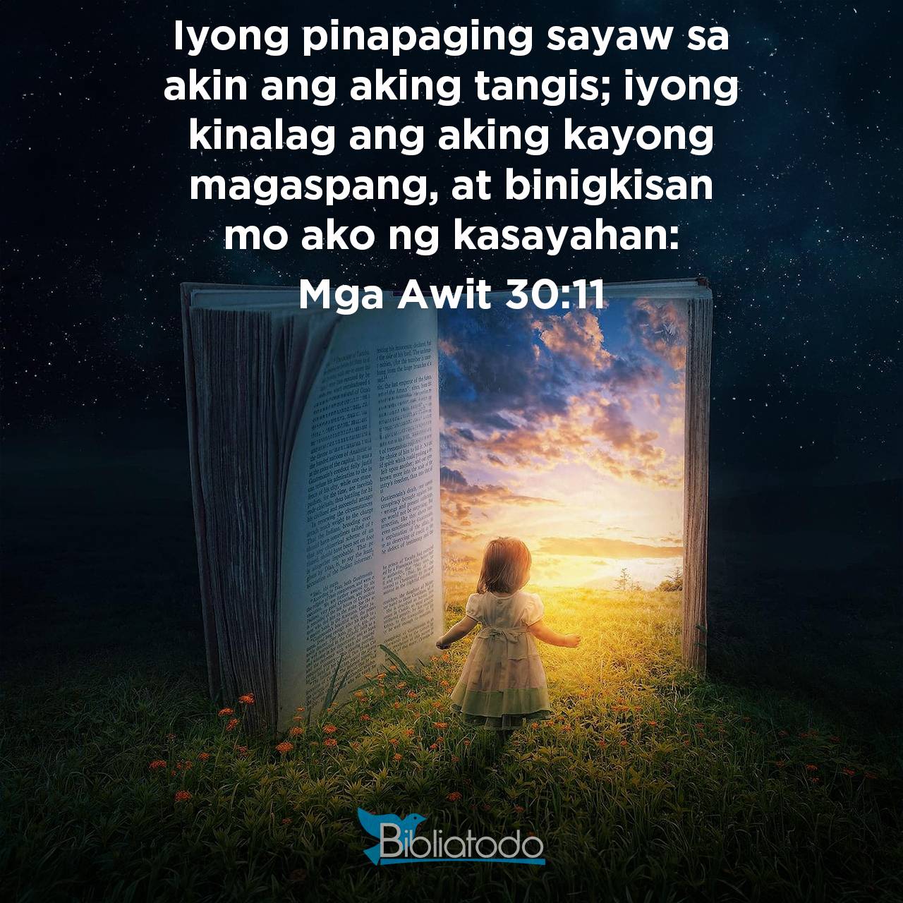 Mga Awit 30:11 ABTAG - Iyong pinapaging sayaw sa akin ang aking tangis ...